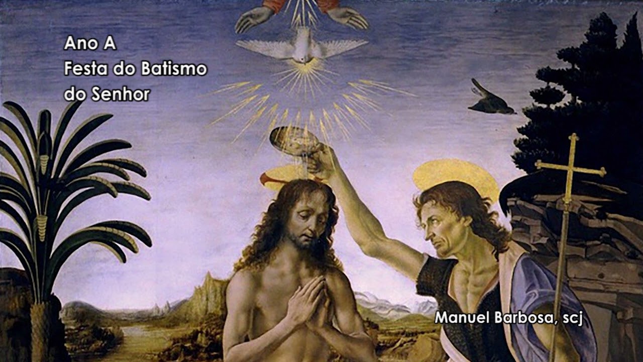 Ano A – Festa do Batismo do Senhor – Agência ECCLESIA